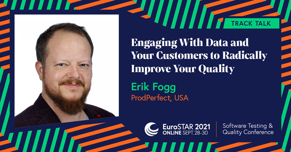 Engaging with Data | Erik Fogg | EuroSTAR Conference