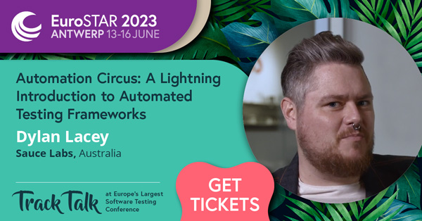 Automated Testing Frameworks | Dylan Lacey | EuroSTARConf Automated Testing Frameworks | Dylan Lacey | EuroSTARConf