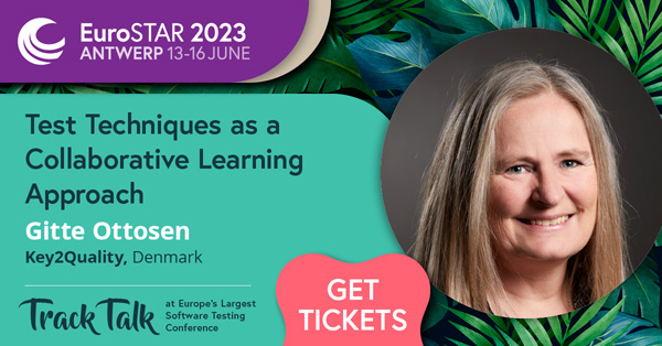 Test Techniques as Collaborative Tools | Gitte Ottosen | EuroSTAR