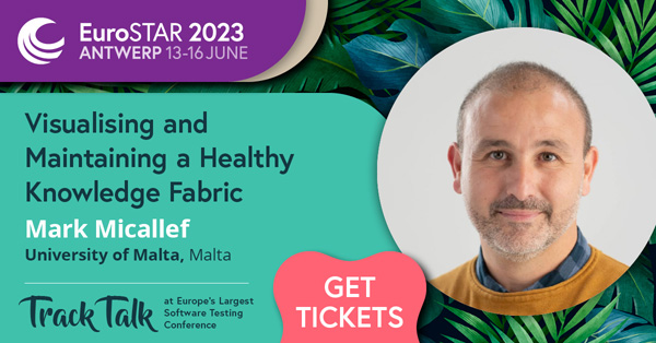 Visualising and Maintaining a Healthy Knowledge Fabric | EuroSTAR ...