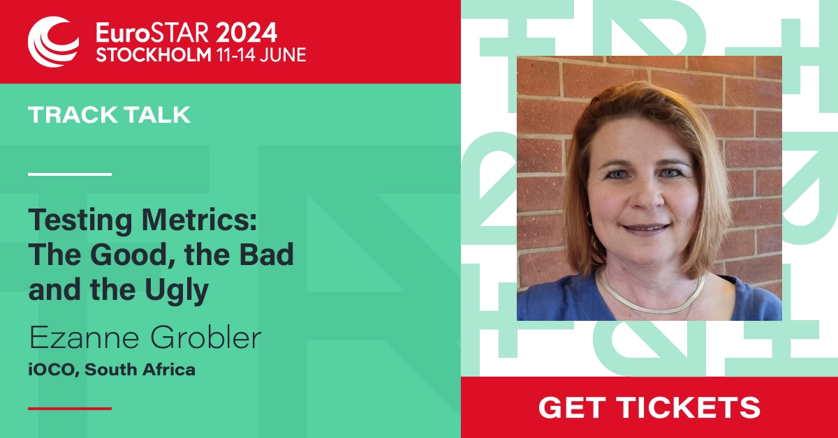 Testing Metrics: The Good, the Bad and the Ugly | EuroSTAR Conference